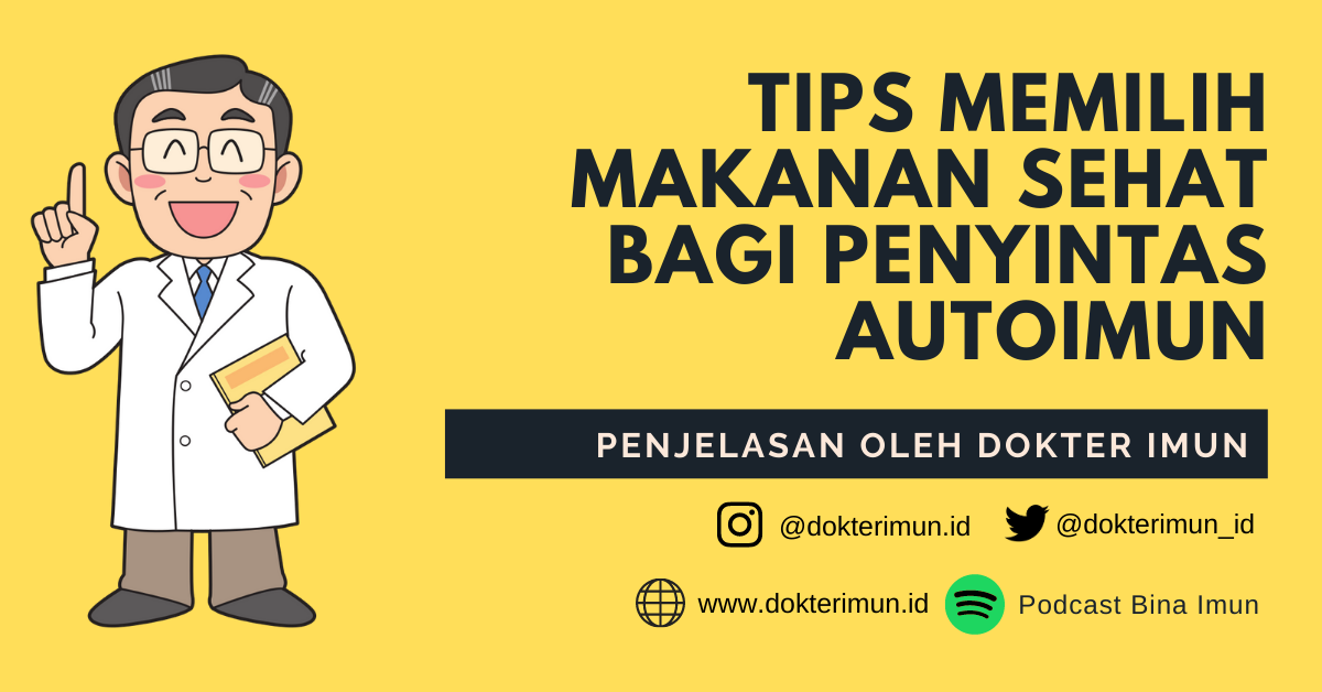 Tips Memilih Makanan yang Sehat bagi Penyintas Autoimun – Dokter Imun