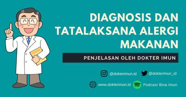 Diagnosis dan Tatalaksana Alergi Makanan – Dokter Imun